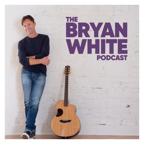 Bryan White met "The Bryan White Podcast"